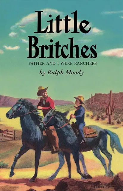Little Britches: Father and I Were Ranchers | The Good and the ...